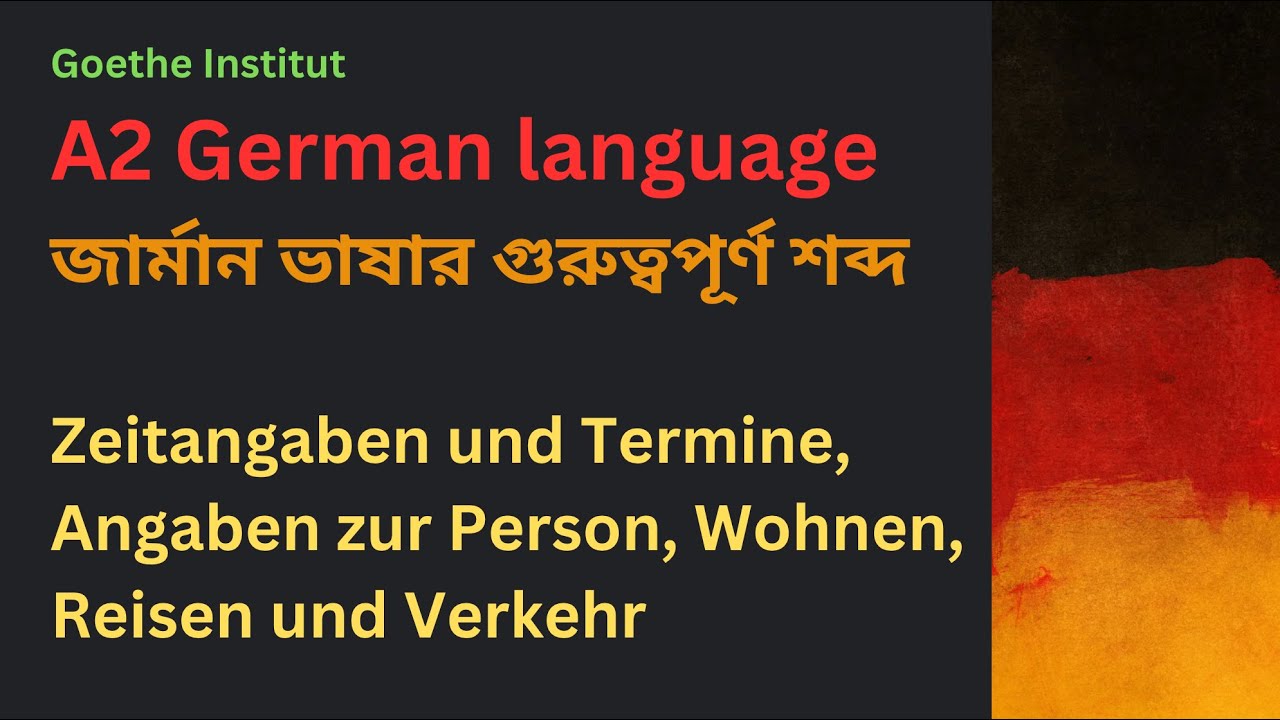 A2 German language Vocabulary - Zeitangaben und Termine, Angaben zur ...