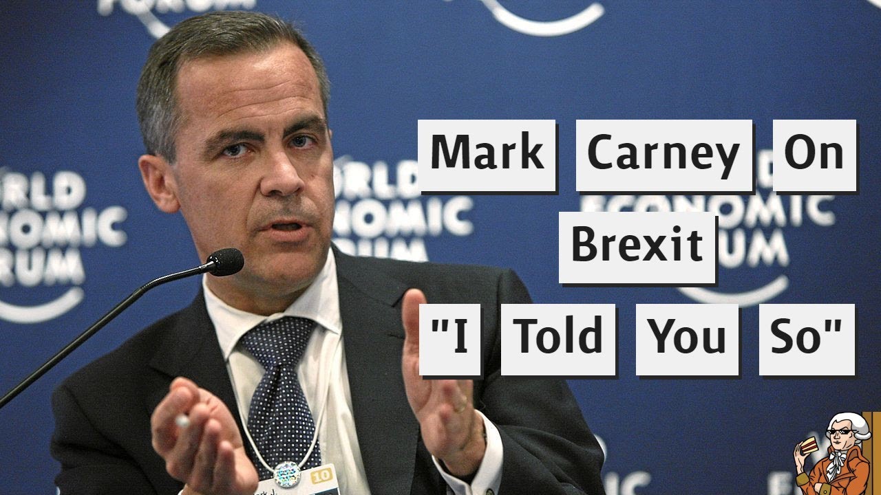 'I Told You So' - Former Bank Of England Governor Mark Carney On Brexit ...