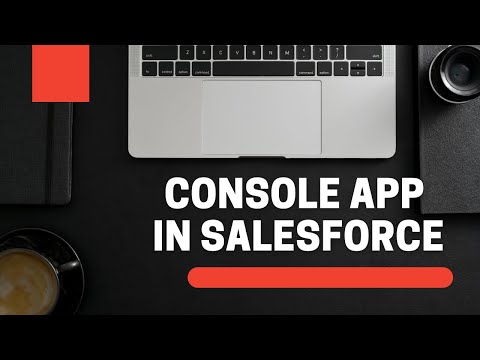 What is console application in salesforce and how to use it? - YouTube
