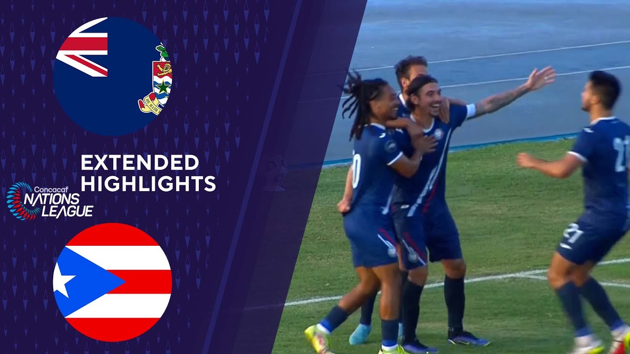 Cayman Islands vs. Puerto Rico: Extended Highlights | CONCACAF Nations ...