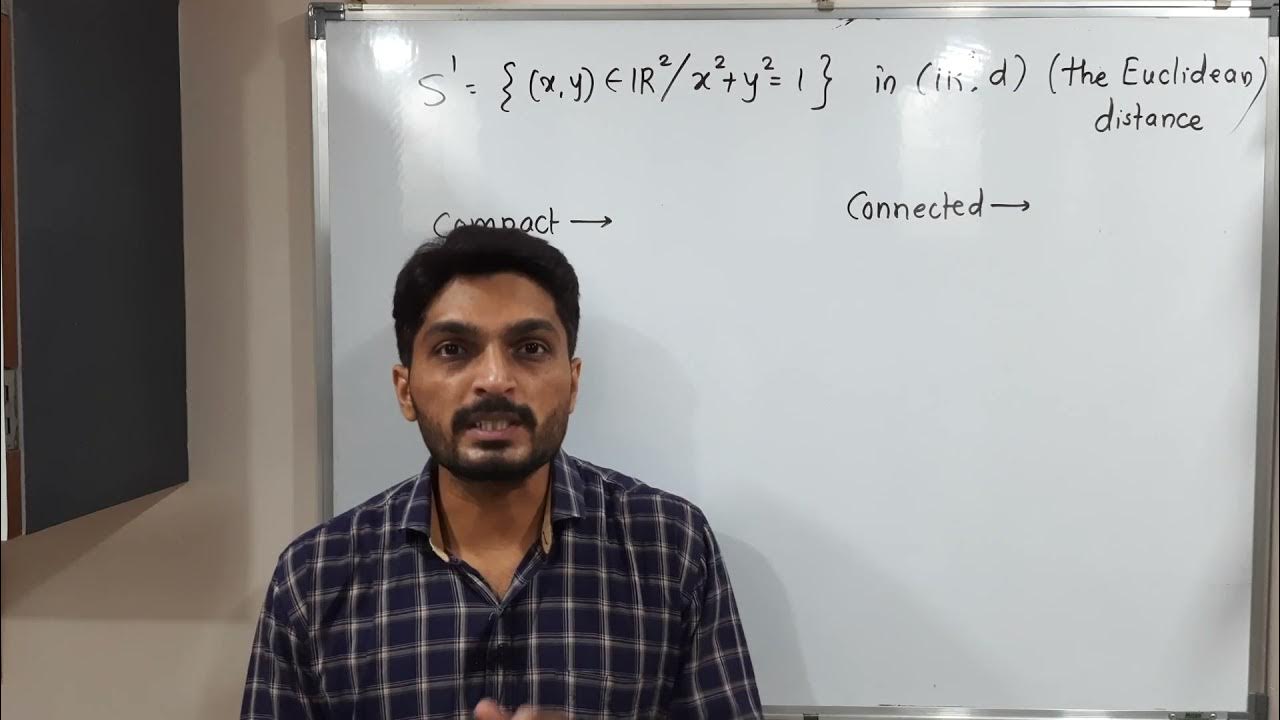 Connectedness - Lecture 26 - Compact and Connected subset of R2 - YouTube