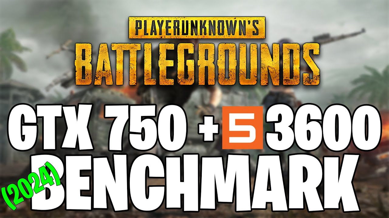 PUBG (2024) | GTX 750 1GB + Ryzen 5 3600 | Performance Test - YouTube