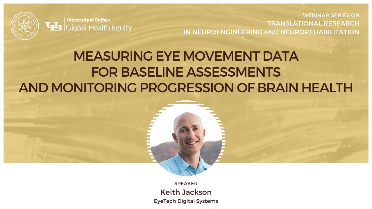 Measuring Eye Movement Data for Baseline Assessments and Monitoring ...