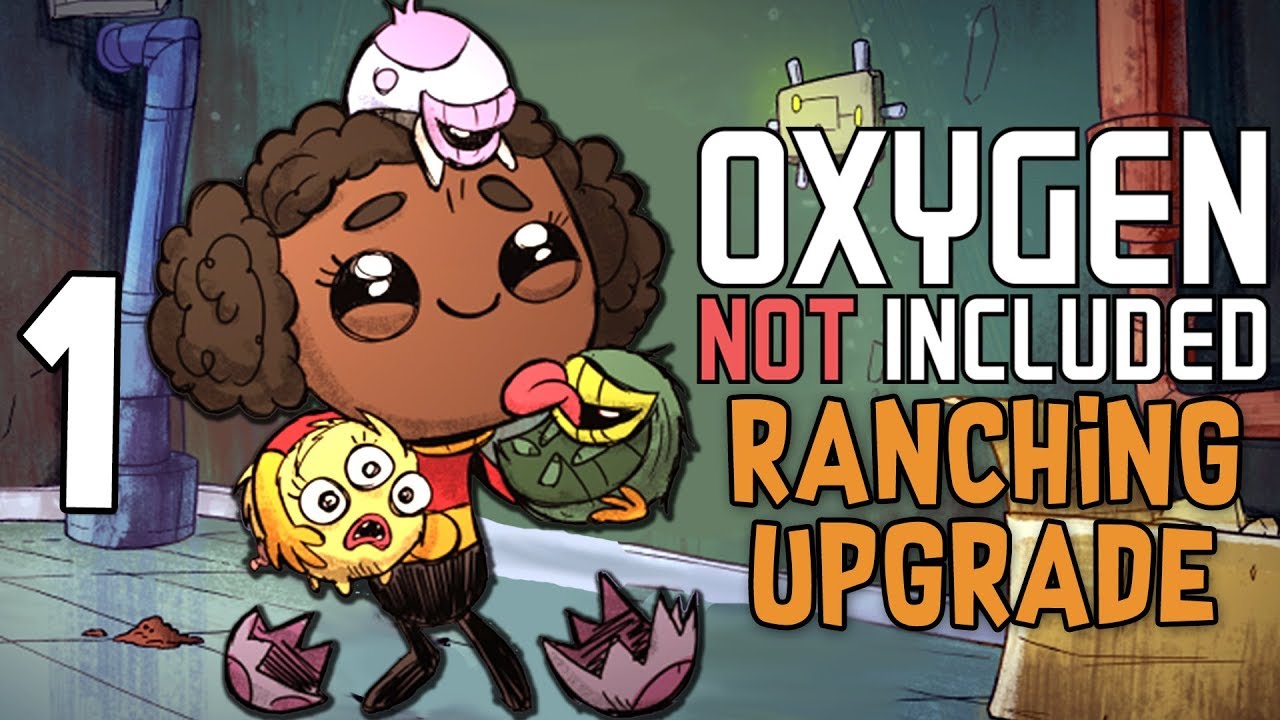 New Update, New Creatures, New Jobs! - Oxygen Not Included - Ranching ...