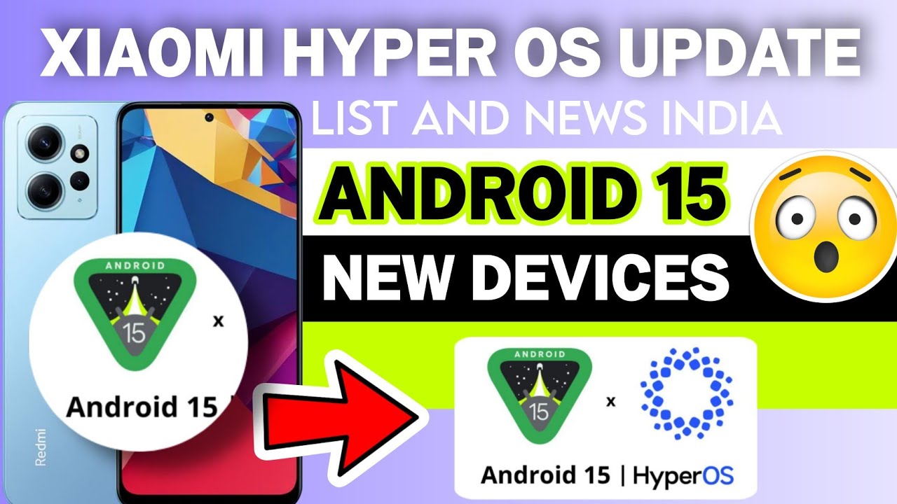 Xiaomi Hyperos Android 15 Update First List | Hyperos Update India ...