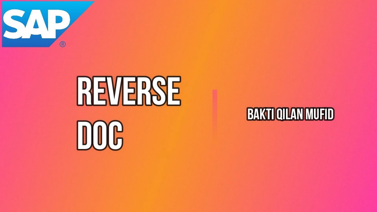 Pemeliharaan Dokumen Akuntansi (Reverse Document) 4.9 | SAP Modul ...