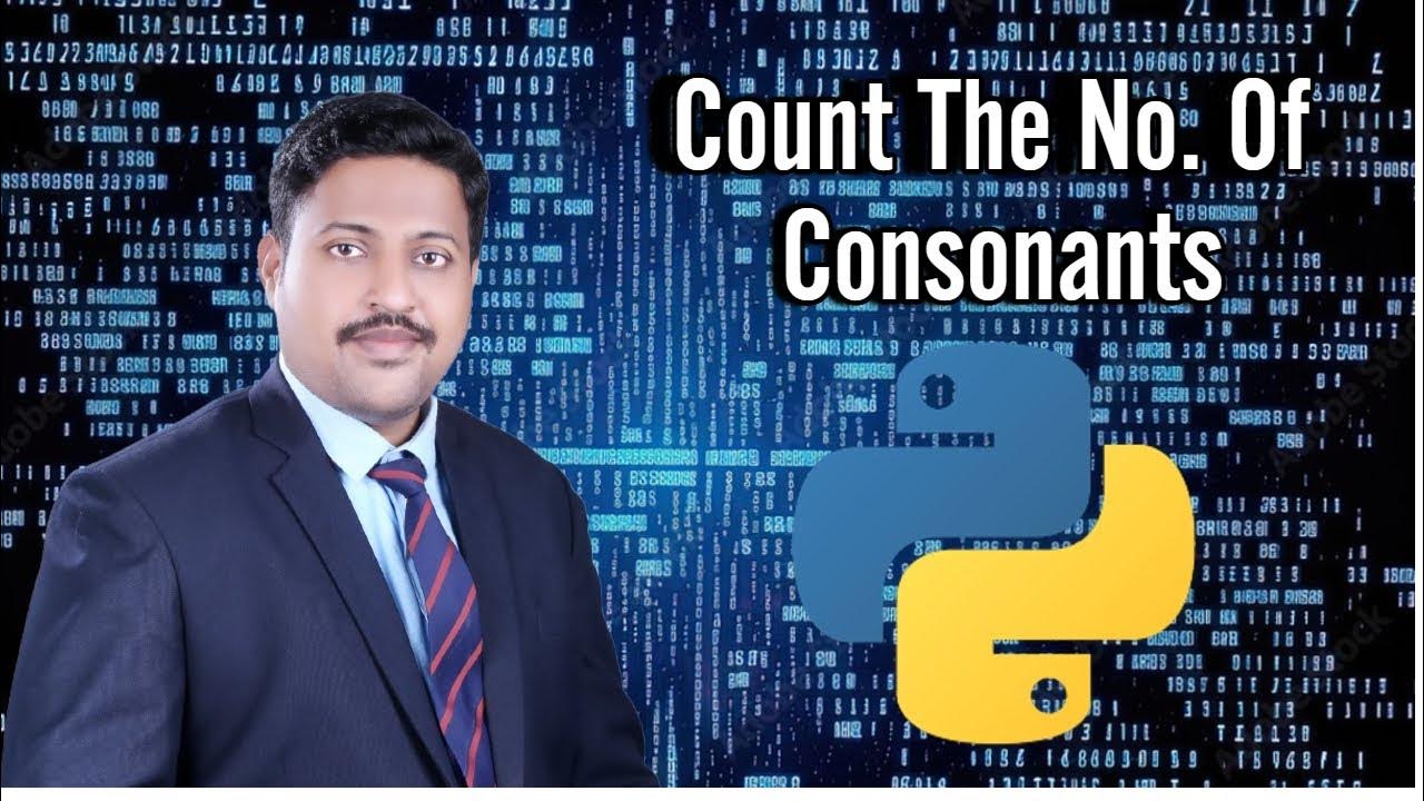 Python program to count the Consonants in a given word - YouTube