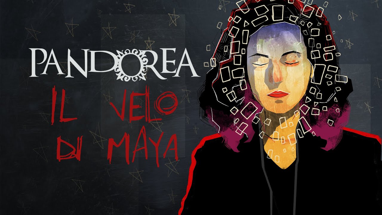 Pandorea - Il Velo di Maya [Official Lyric Video] - YouTube