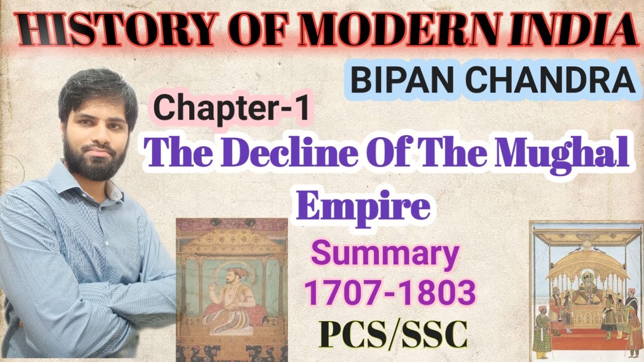 History of Modern India by Bipan Chandra | Decline of the Mughal Empire ...