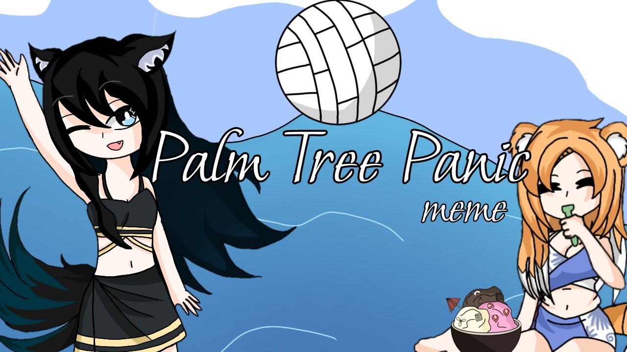 Palm Tree Panic | meme (Animação/Animation) - YouTube