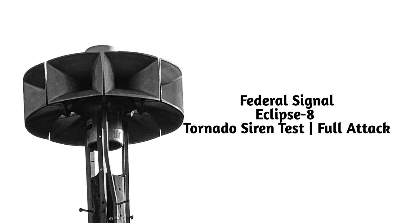 Federal Signal Eclipse-8 | Tornado Siren Test | Full Attack | Hernando ...