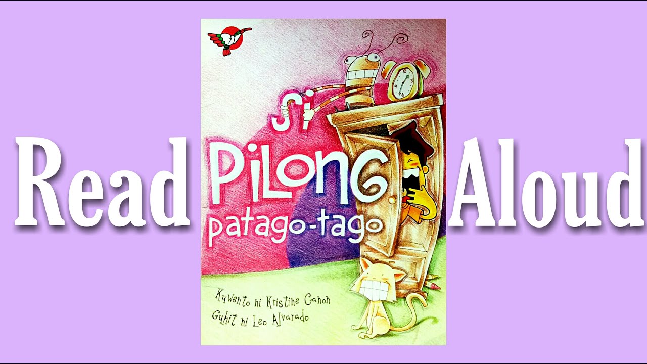 Si Pilong Patago-tago | Read Aloud (Adarna House) - YouTube