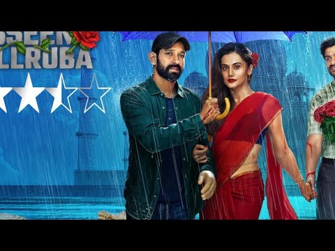 Haseena Dilruba Full HD Movie in Hindi TAAPASEE PANNU & VIKRAMT LOVE ACTION ROMANCE - YouTube