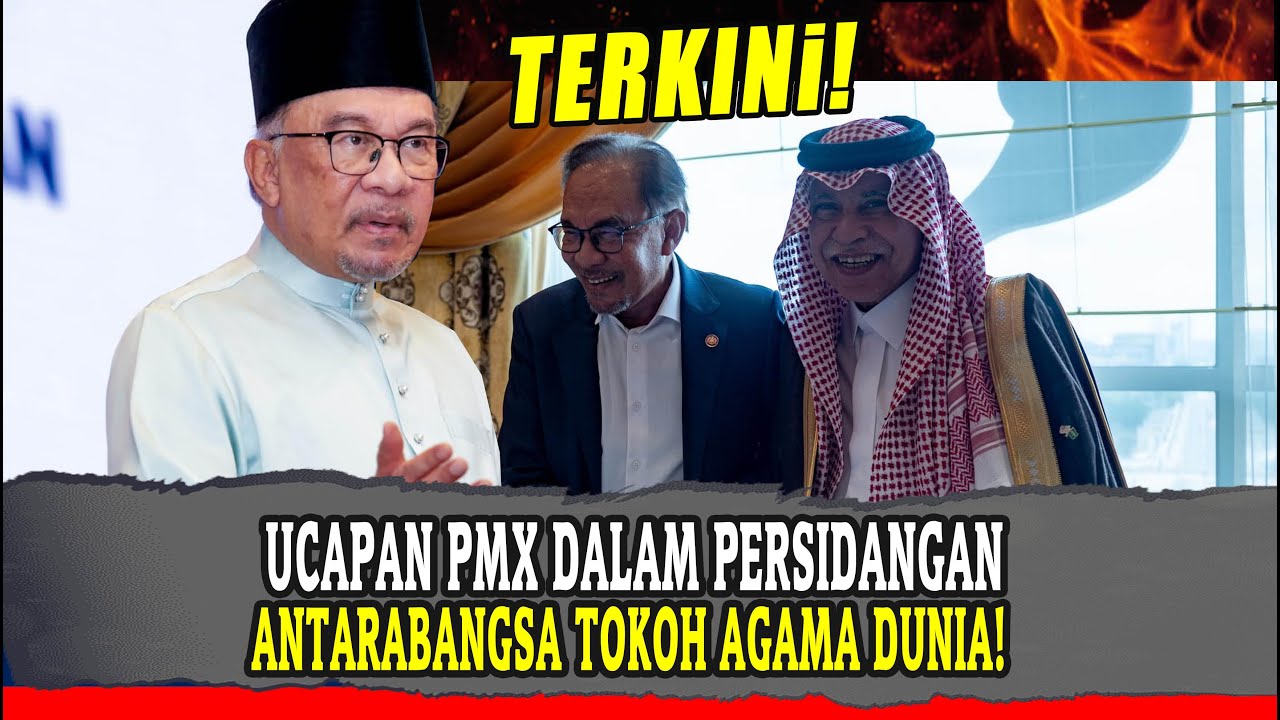 [video] UCAPAN PMX DALAM PERSIDANGAN ANTARABANGSA TOKOH AGAMA DUNIA ...