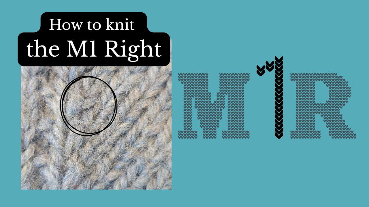 How to knit the Make one Right (M1R) - YouTube