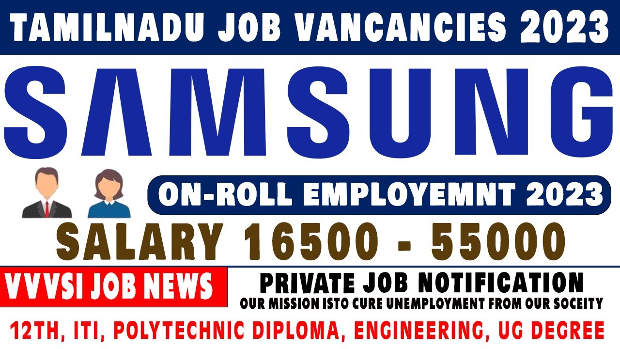 SAMSUNG Jobs - Salary 16000- 55000Tamilnadu Jobs - Male & Female ...