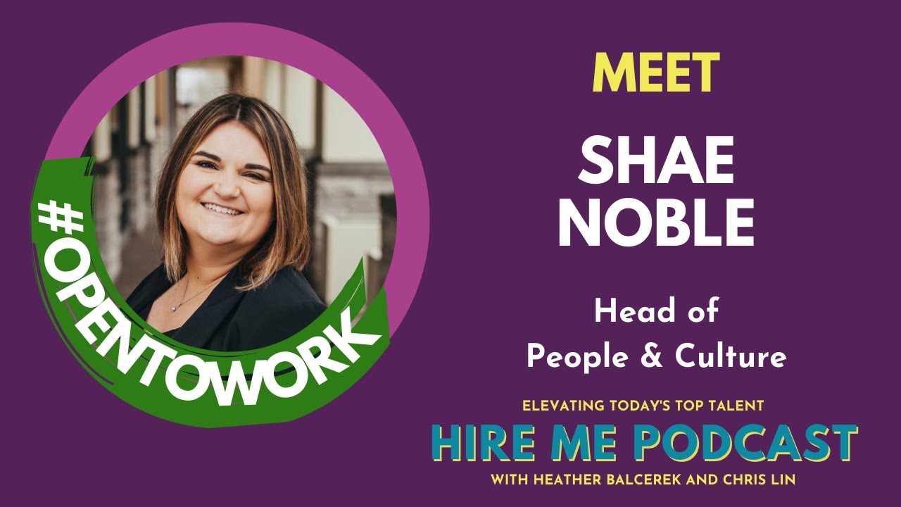 Hire Me - Shae Noble - Head of People & Culture - YouTube