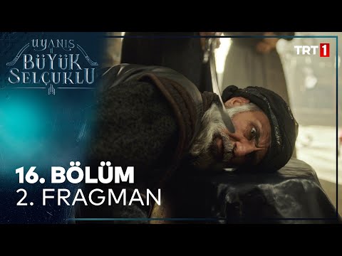 Uyanış Büyük Selçuklu 16. Bölüm 2. Fragman