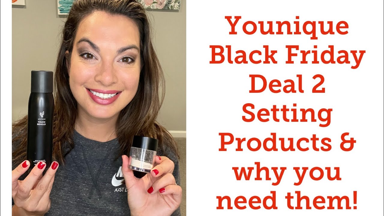 Younique Black Friday Deal 2 - Setting Products & why you need them ...