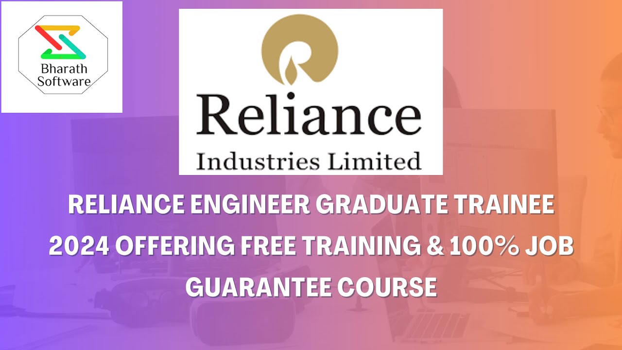 Reliance Engineer Graduate Trainee 2024 offering Free Training & 100% ...
