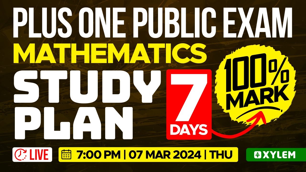Plus One - Maths - Study Plan | 7 Days 100% Mark| Xylem Plus One - YouTube
