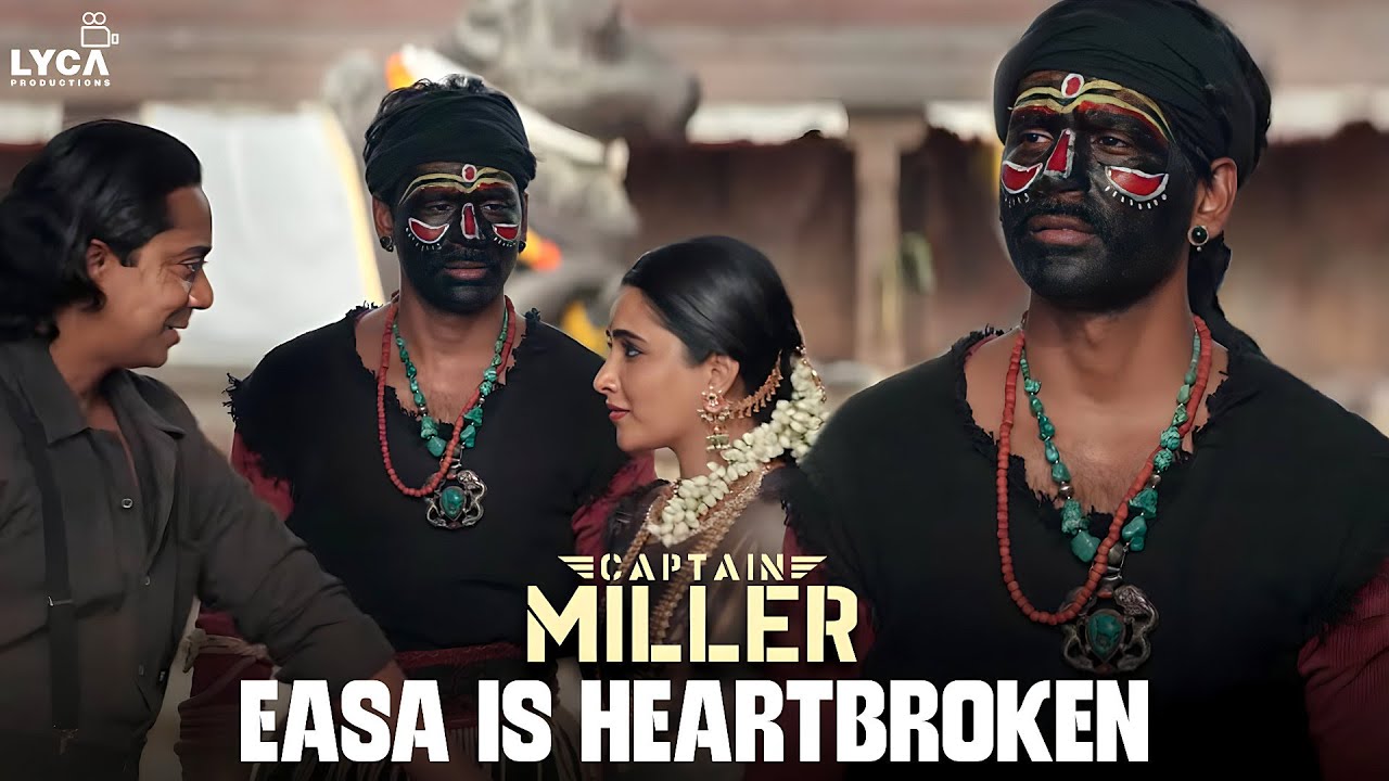 Captain Miller (Tamil) | Easa is Heartbroken | Dhanush | Priyanka Mohan ...