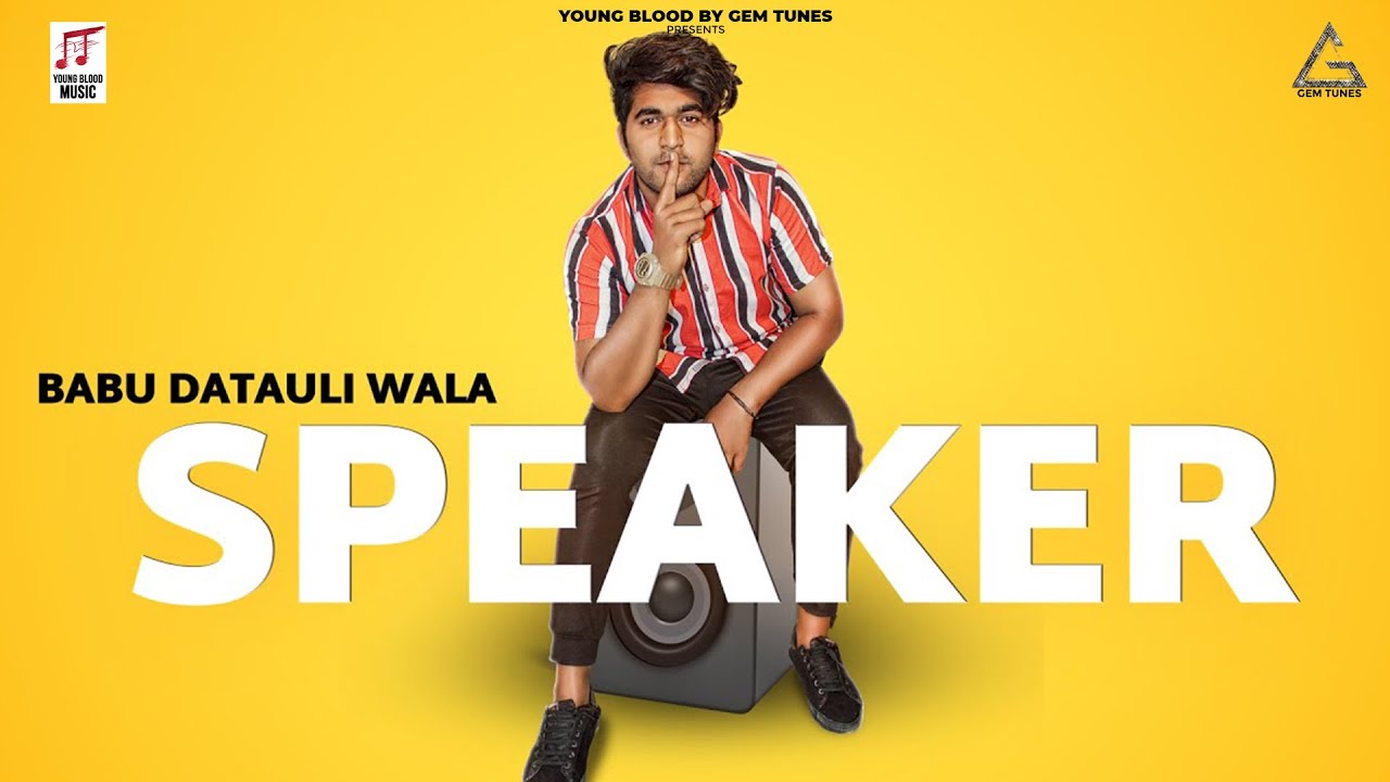 Speaker : Babu Datauli Wala | Kaka WRLD | Deepesh Goyal | Haryanvi Song ...