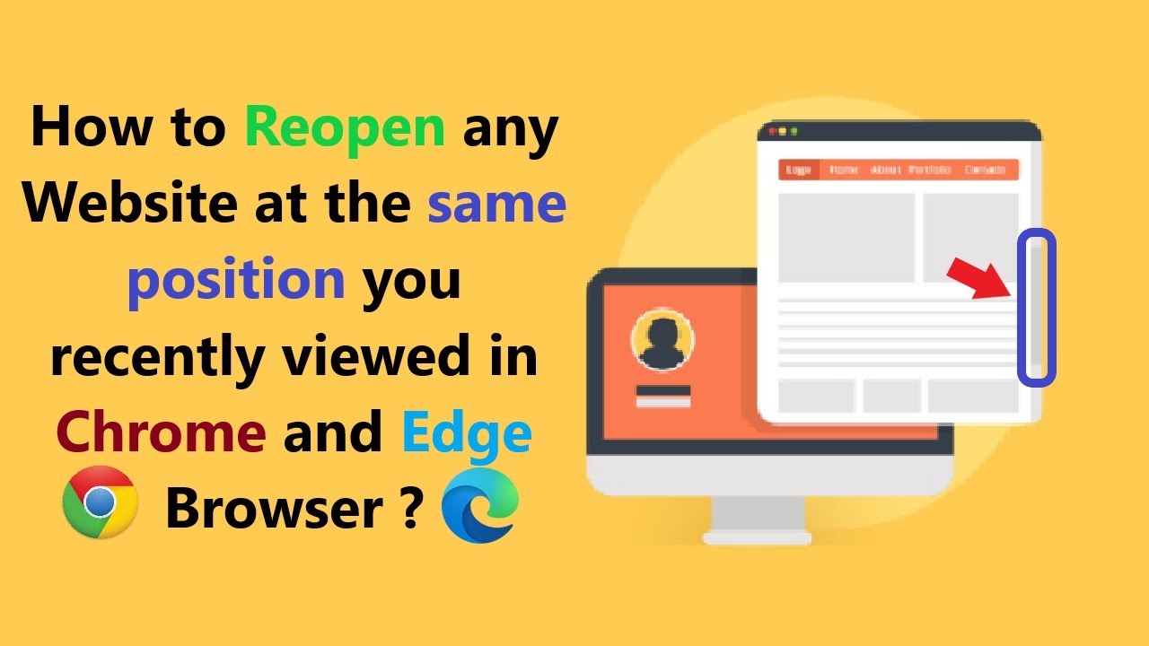 How to Reopen any Website at the same position you recently viewed in ...