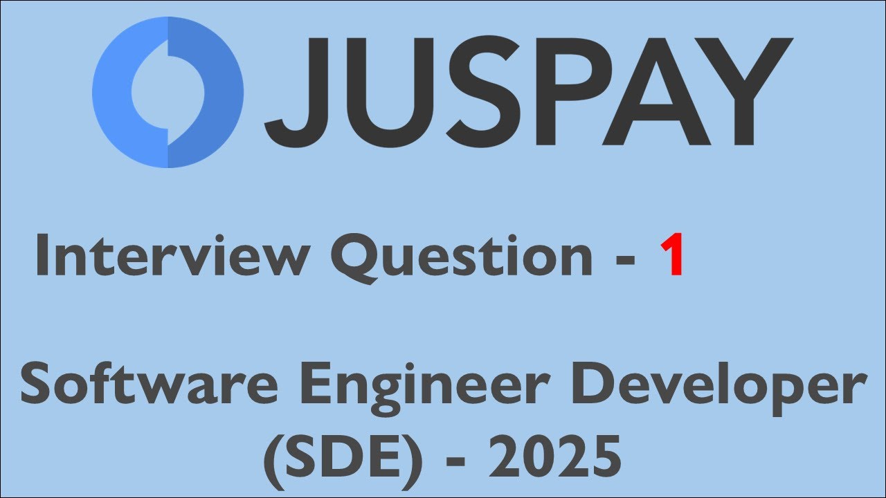 Interview Questions Asked In JUSPAY - 1 | Software Development Engineer (SDE) 2025 - YouTube