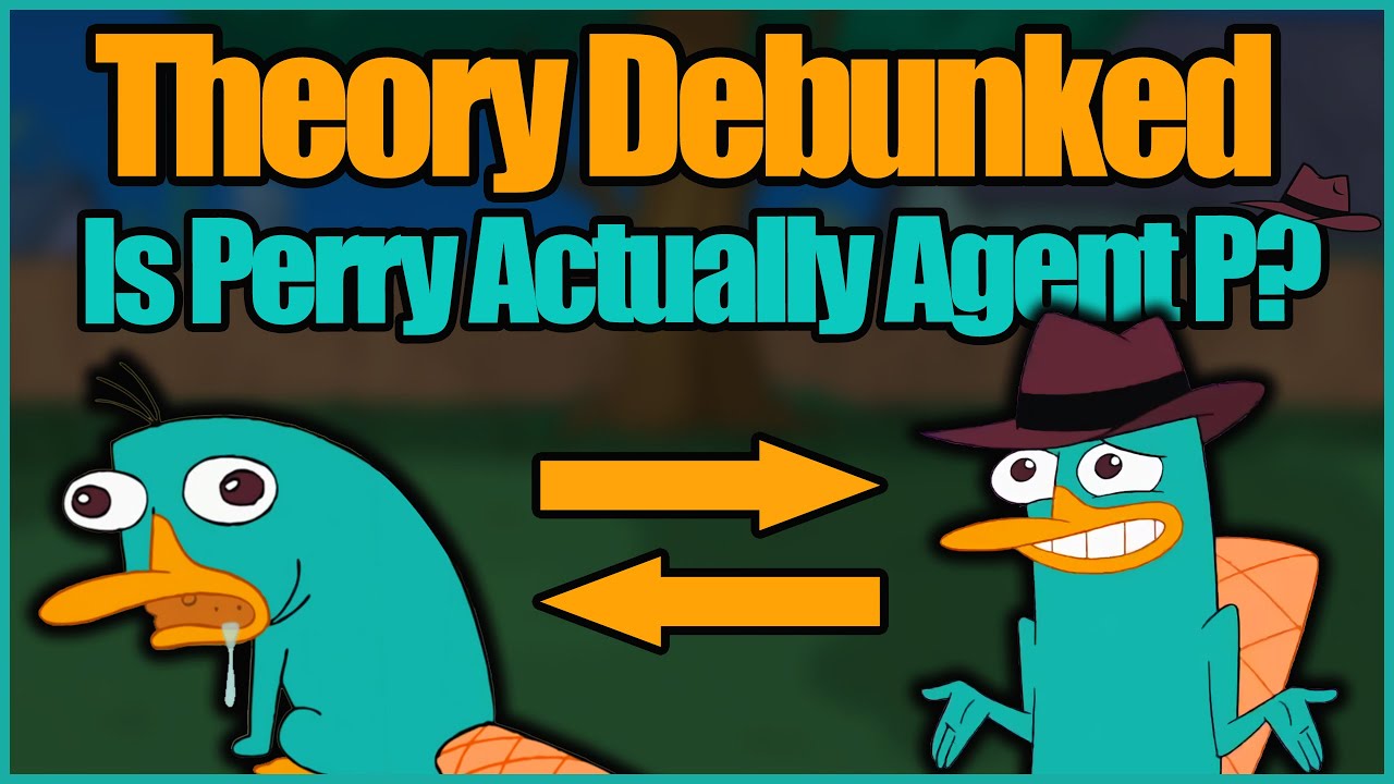 IS PERRY ACTUALLY AGENT P? (Phineas and Ferb Theory) - YouTube