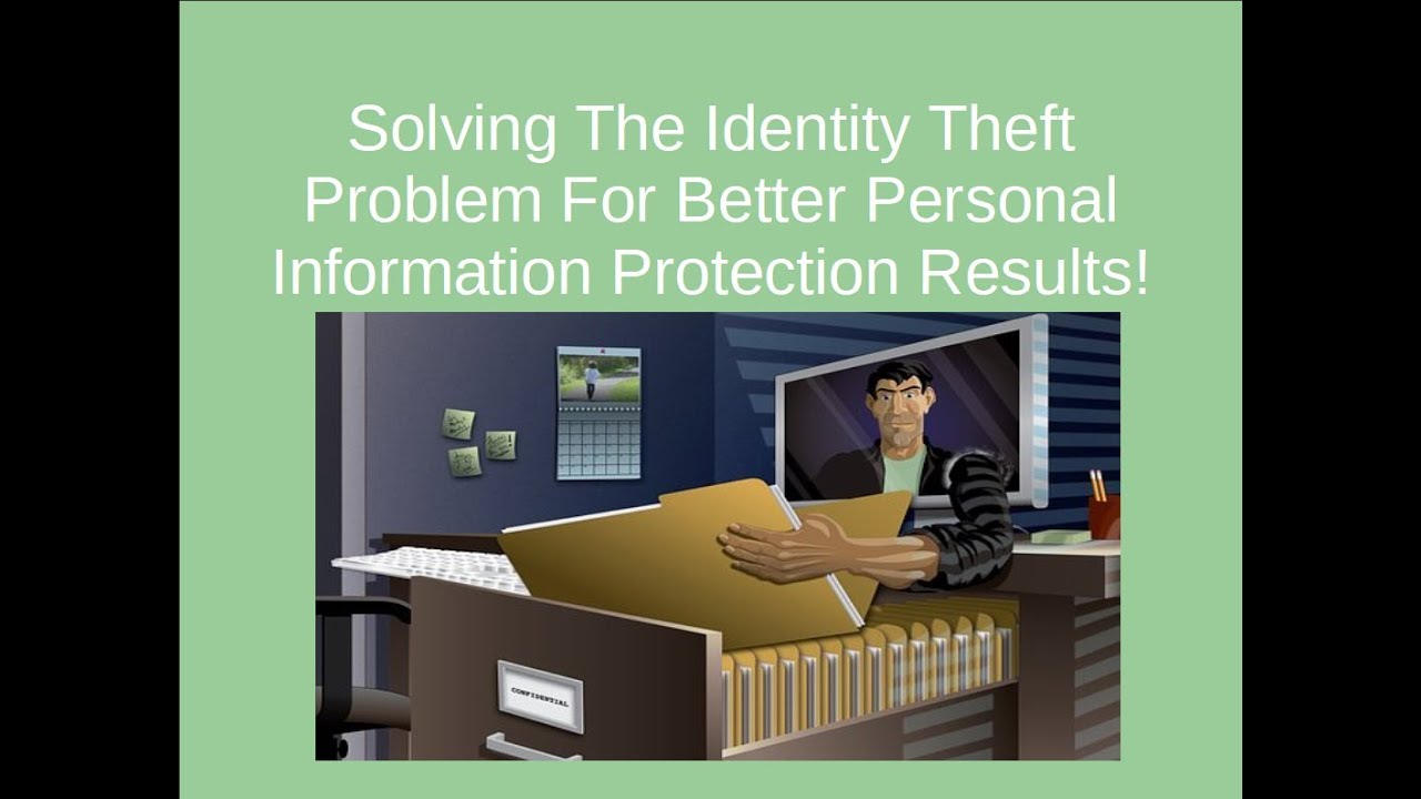 How To Solve The Identity Theft Problem? Click For Answers - YouTube