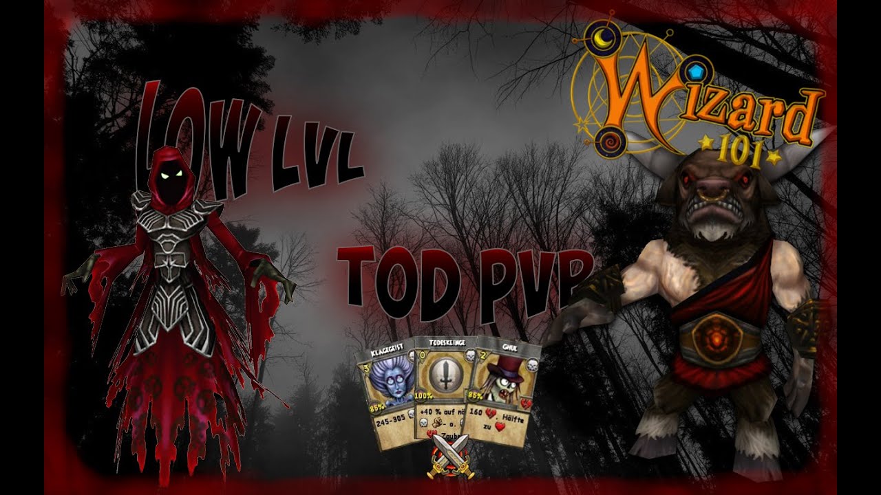 Wizard101 Low Lvl Tod PvP #1 -"neuer Charakter"- - YouTube