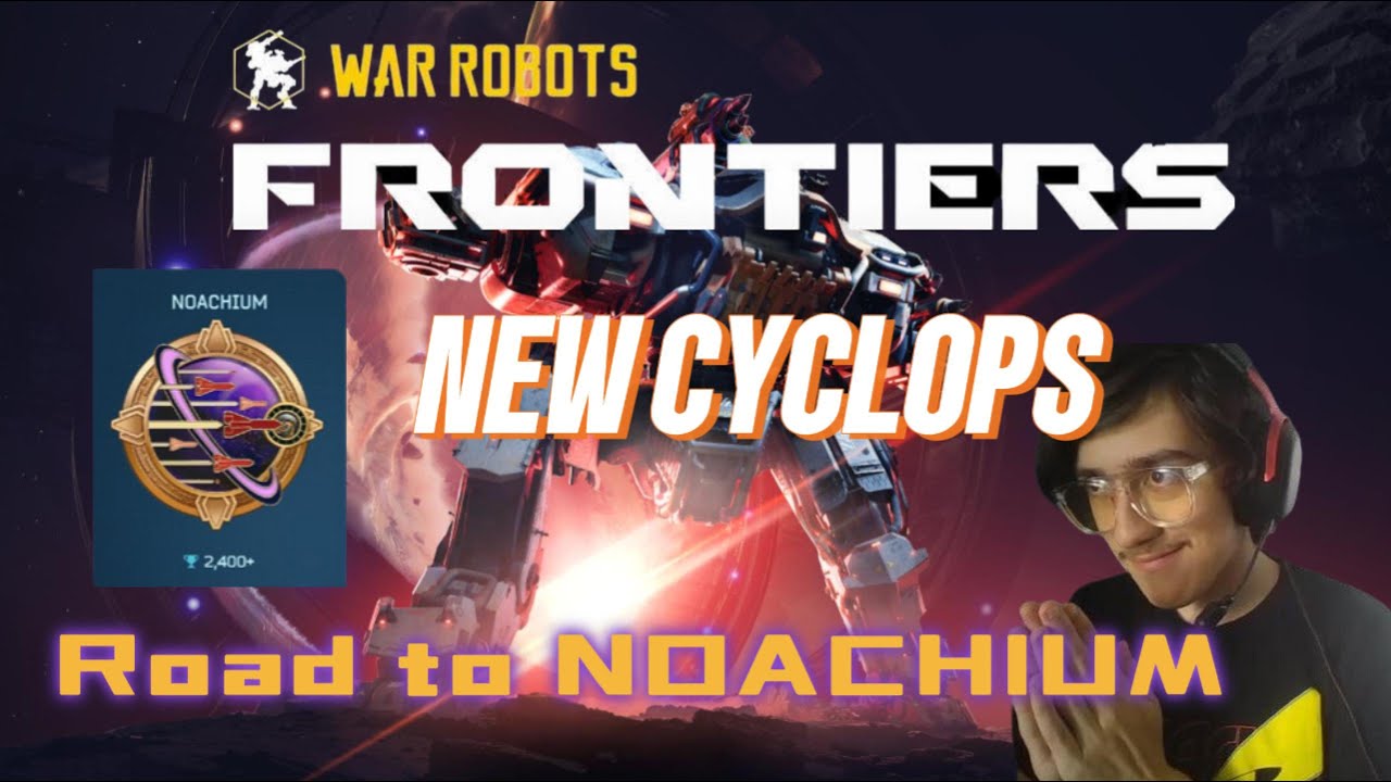 War Robots: Frontiers - NEW CYCLOPS! COMPETITIVE GAMEPLAY!!! Welcome to ...