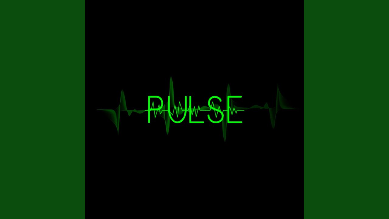 Pulse - YouTube