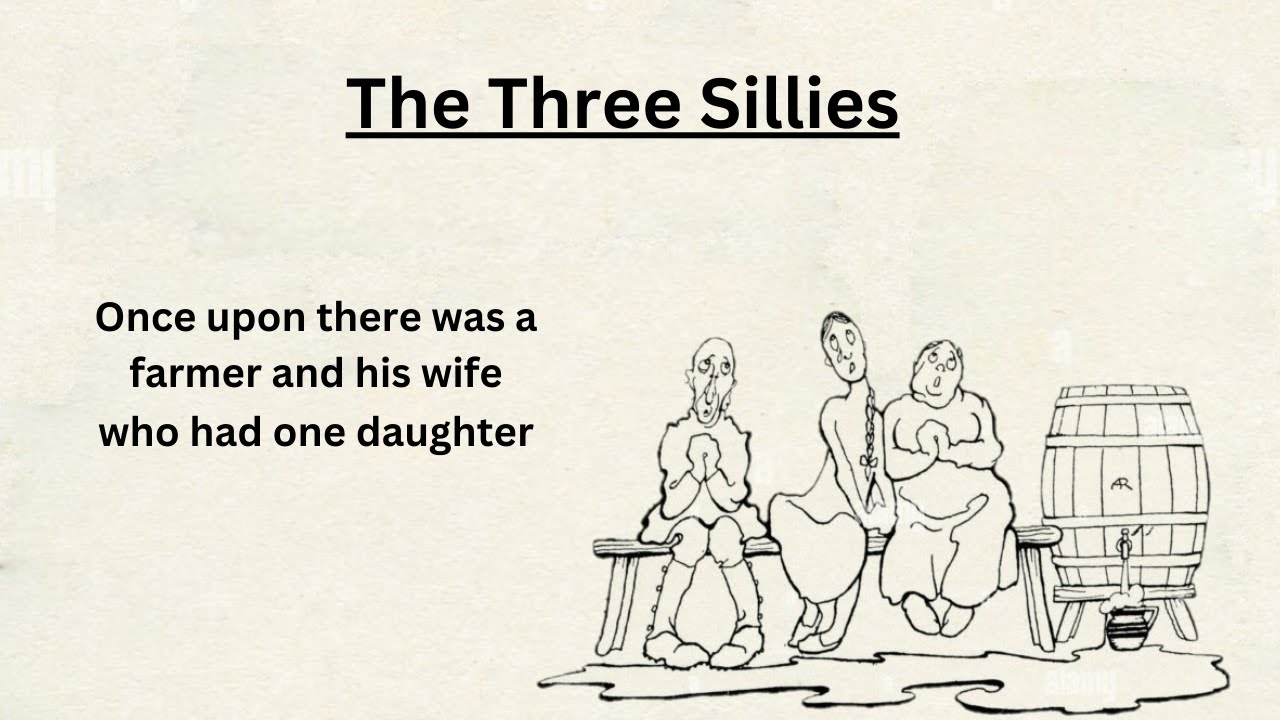 The Three Sillies: Learn English Through Stories | Fun And Easy - YouTube