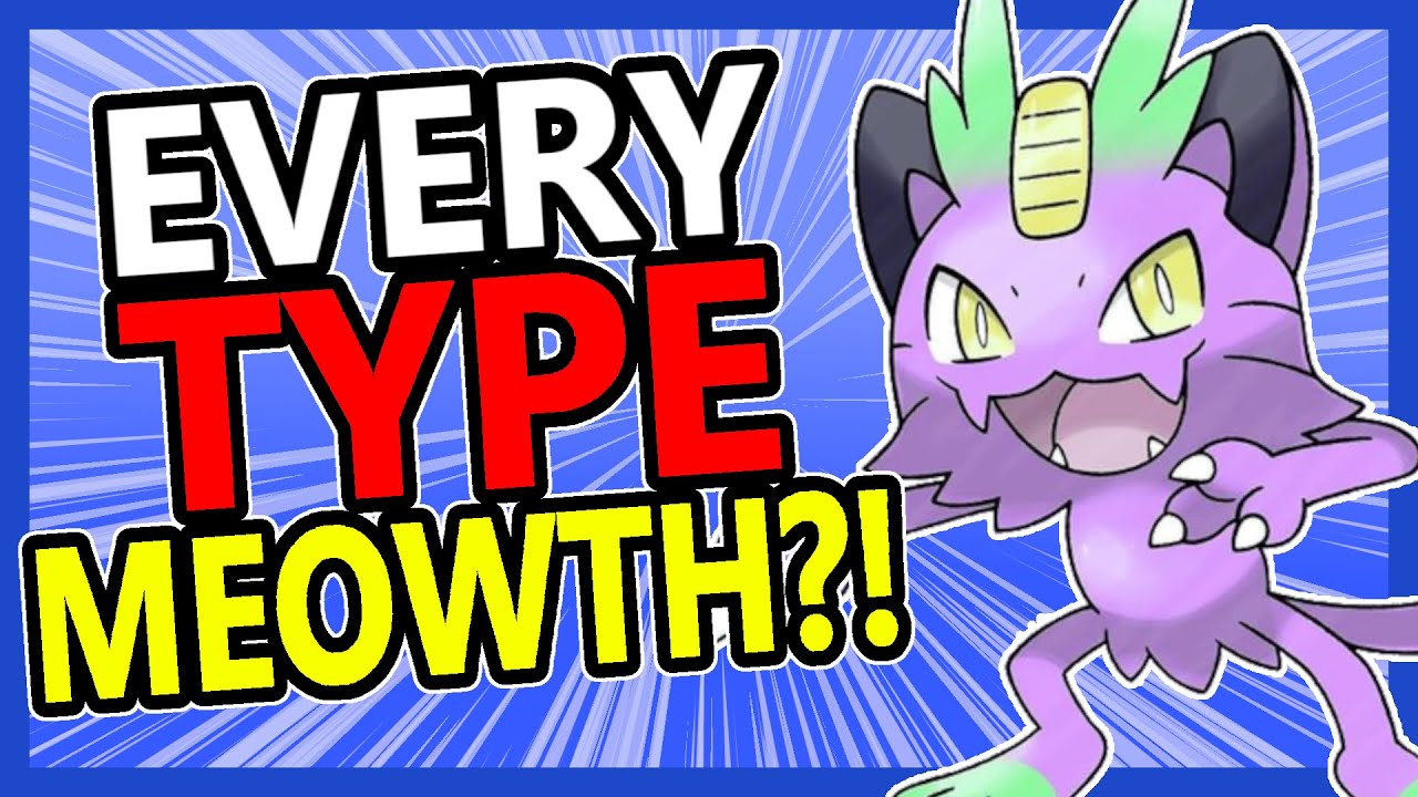 A Meowth of Every Type! #Shorts - YouTube