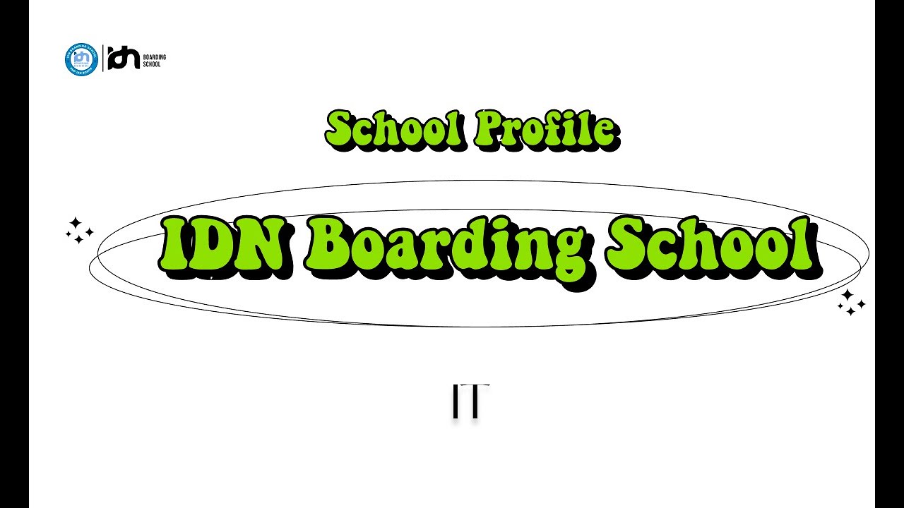 Profil IDN Boarding School Bogor @kamilalfaris @faetir_ - YouTube
