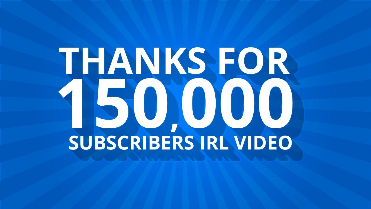 Thanks for 150,000 Subscribers IRL! | FaZe Rug - YouTube