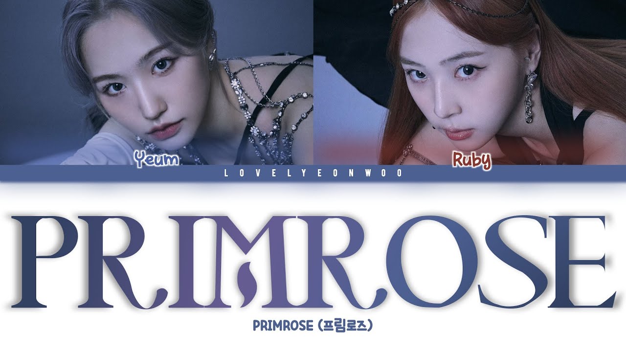 PRIMROSE (프림로즈) – PRIMROSE (프림로즈) Lyrics (Color Coded Han/Rom/Eng ...