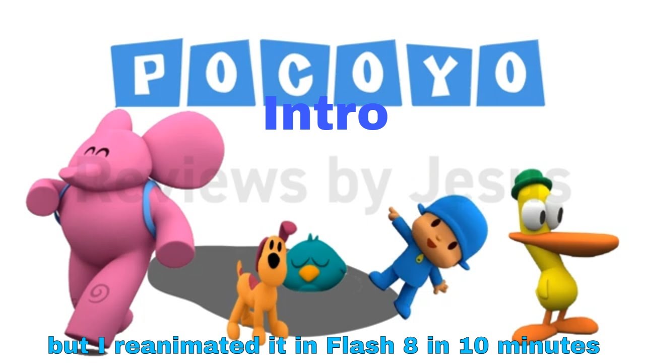 Pocoyo Intro but I Reanimated it in Flash 8 in 10 minutes - YouTube