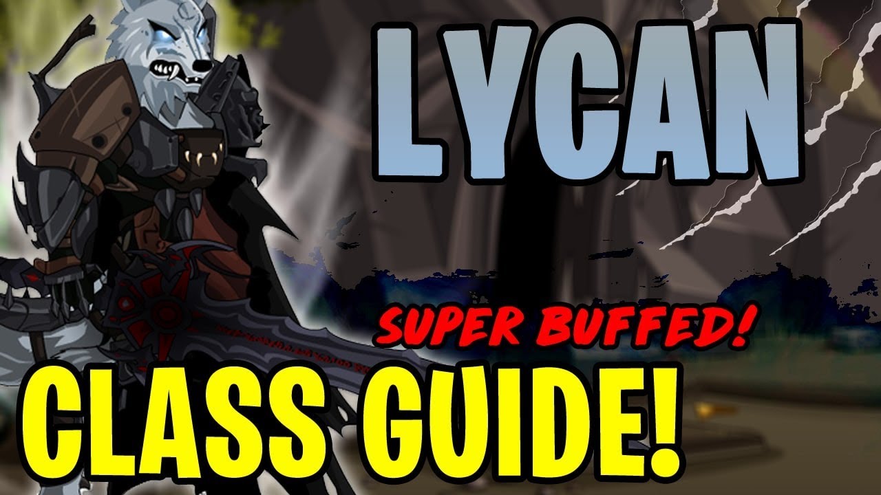 AQW - Lycan Class Guide (Enhancements, Class Skills, Combos, Soloing ...