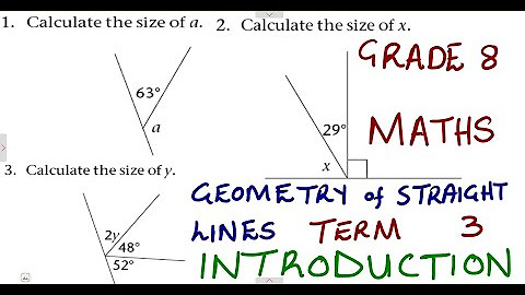 Mathematics Grade 8 Geometry Of Straight Lines - YouTube