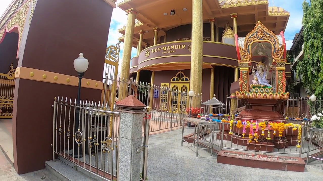 Dev Mandir Hindu Indian temple ChiangmaiThailand July 2019 - YouTube