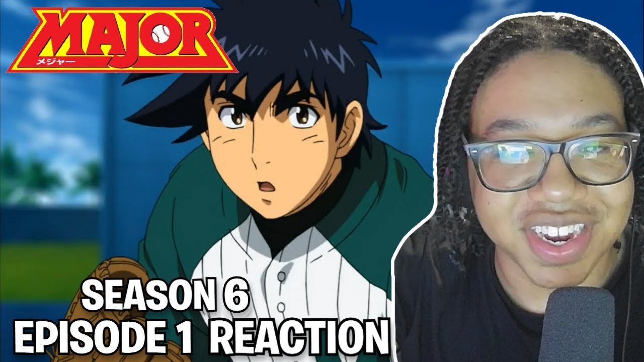 GORO BACK IN THE MAJORS!! | Major Anime Season 6 Episode 1 Reaction ...