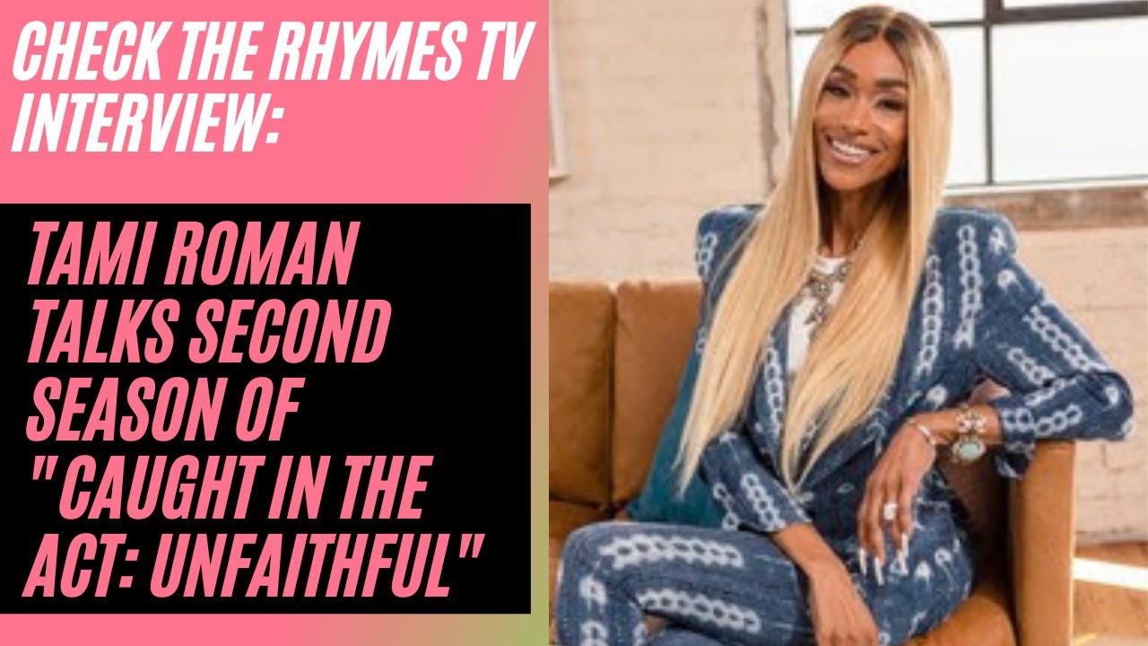 Tami Roman talks catching cheaters in season 2 of "Caught in the Act ...