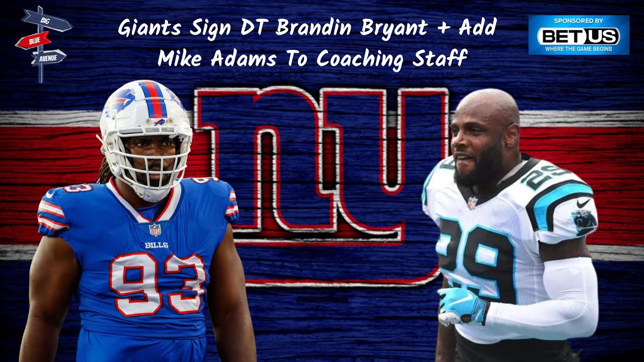 New York Giants Sign DT Brandin Bryant | Add Mike Adams To Coaching ...