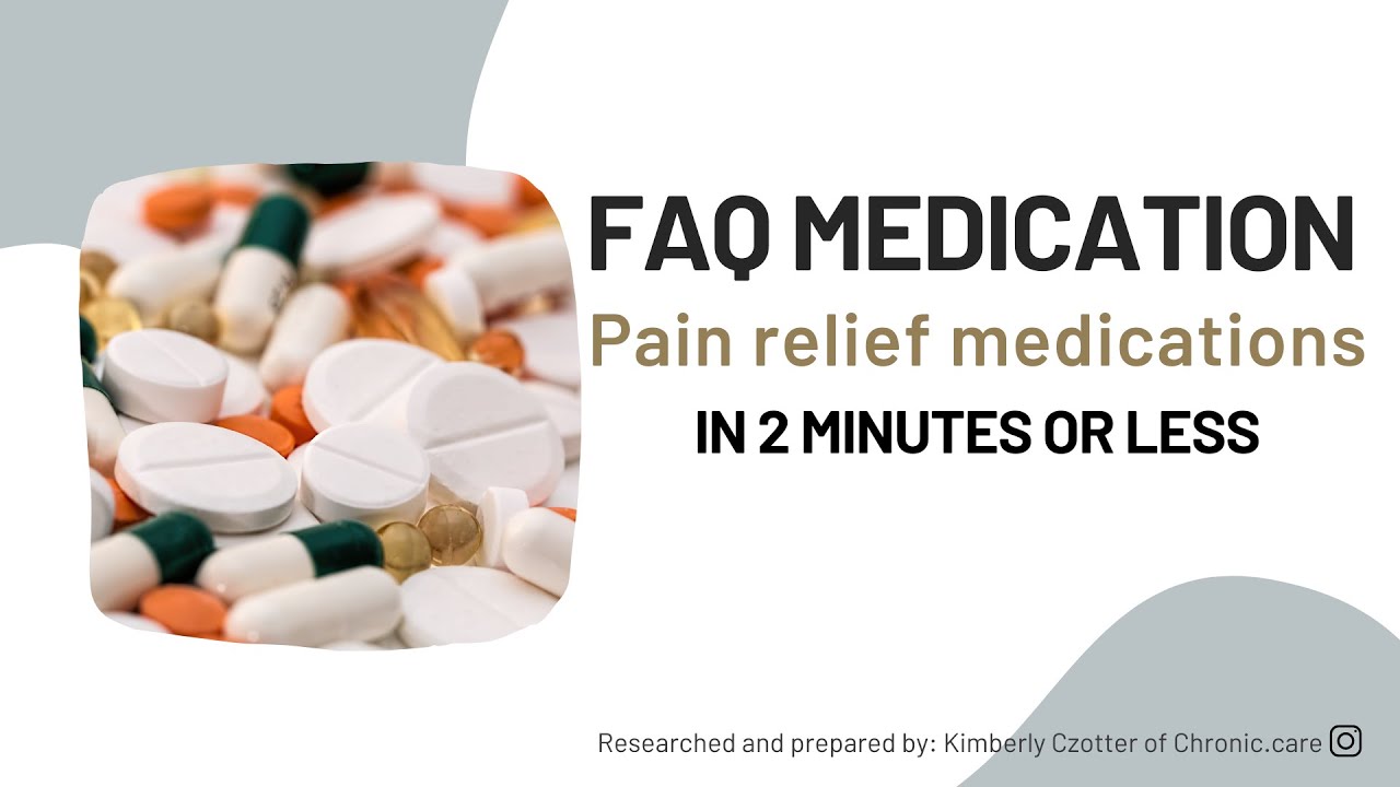 Medications FAQ: Pain Relief Medication - YouTube