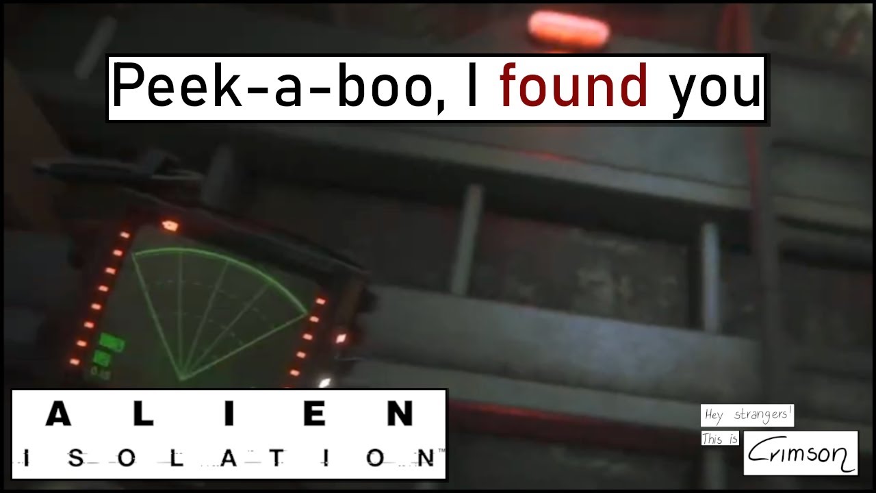 Peek-a-boo, I found you | Alien: Isolation Highlights - YouTube