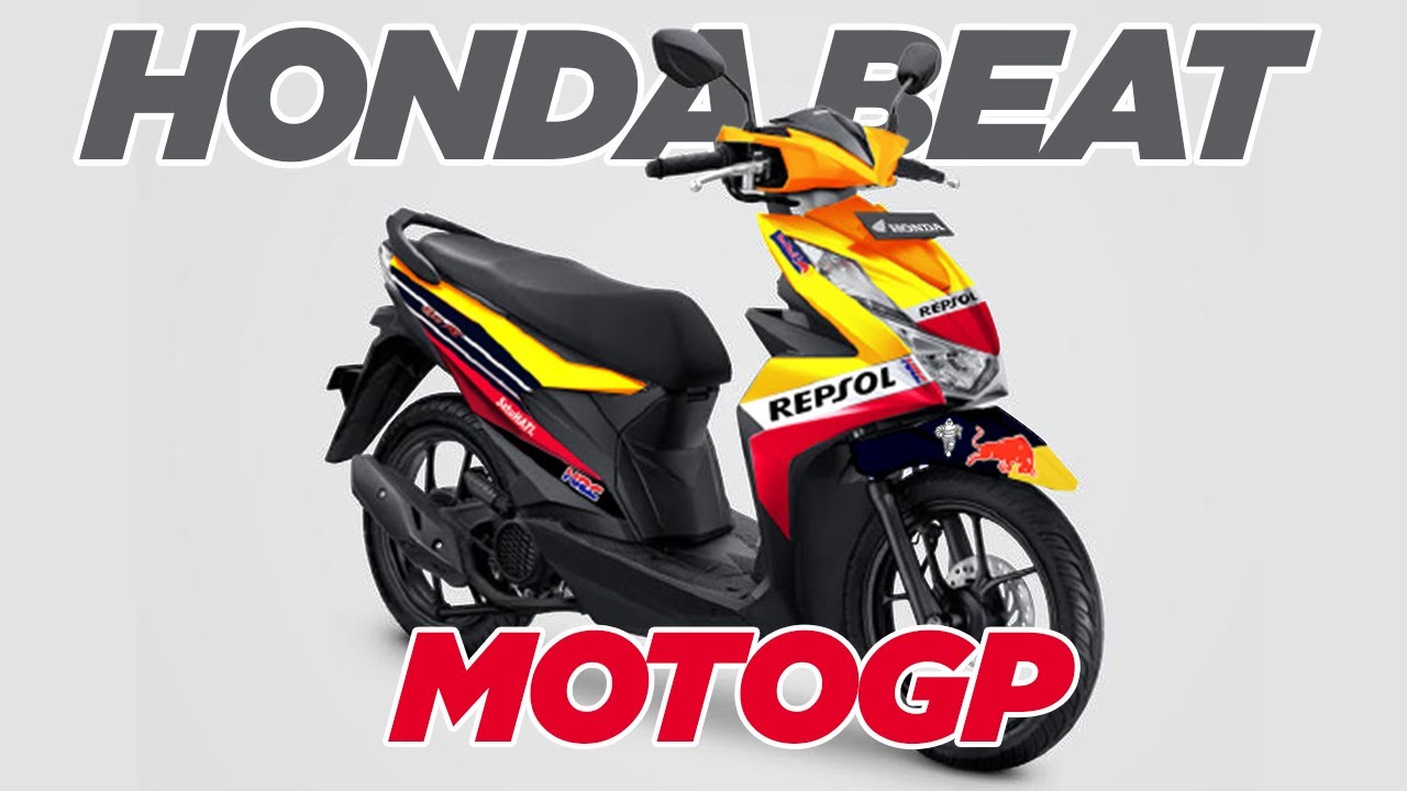 MODIFIKASI HONDA BEAT | KONSEP REPSOL MOTOGP [FULL STEP] - YouTube