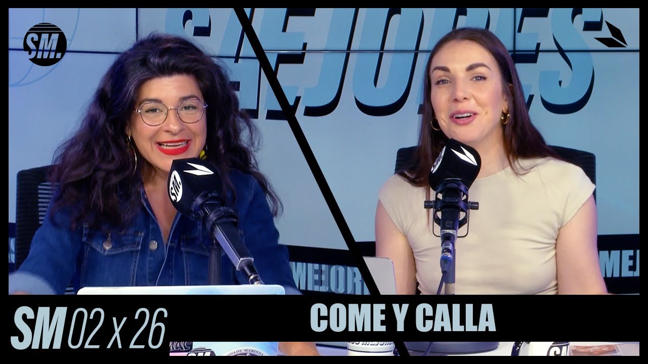 COME Y CALLA | Saldremos Mejores 2x26 - YouTube
